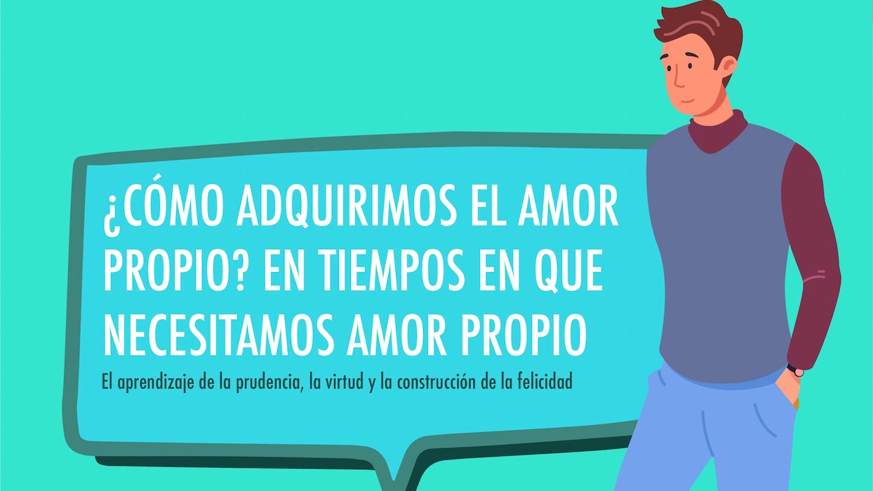 ¿Cómo adquirimos el amor propio? En tiempos en que necesitamos amor ...